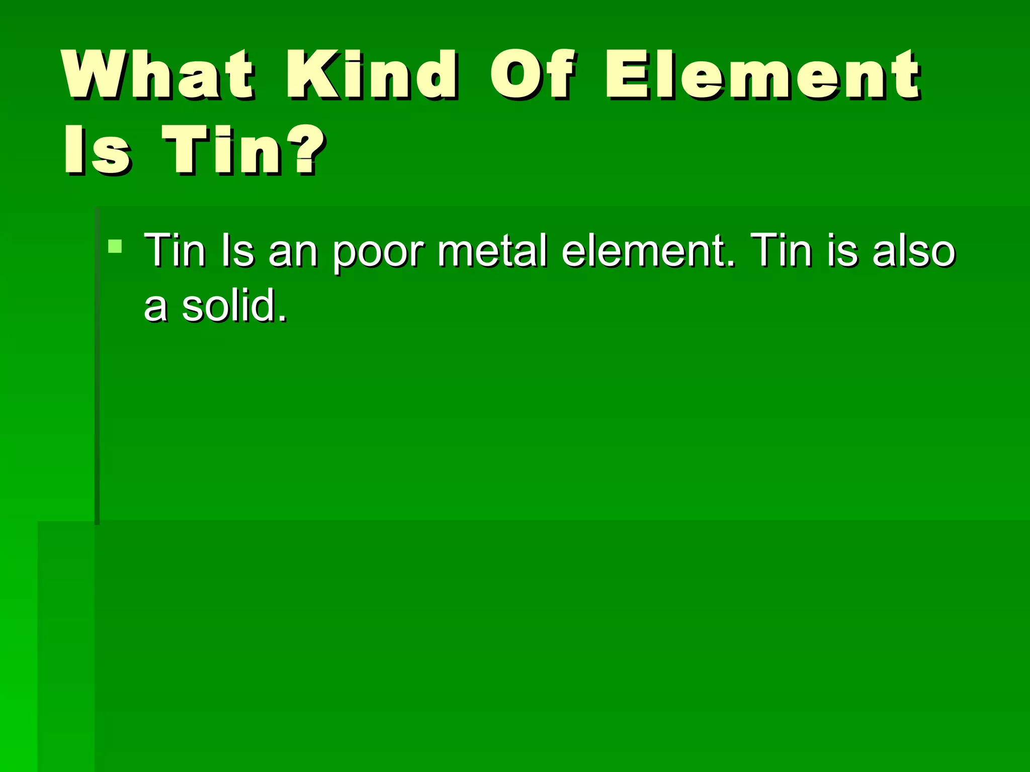 The Element (Tin) | PPT