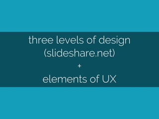 The elements of UX | PPT
