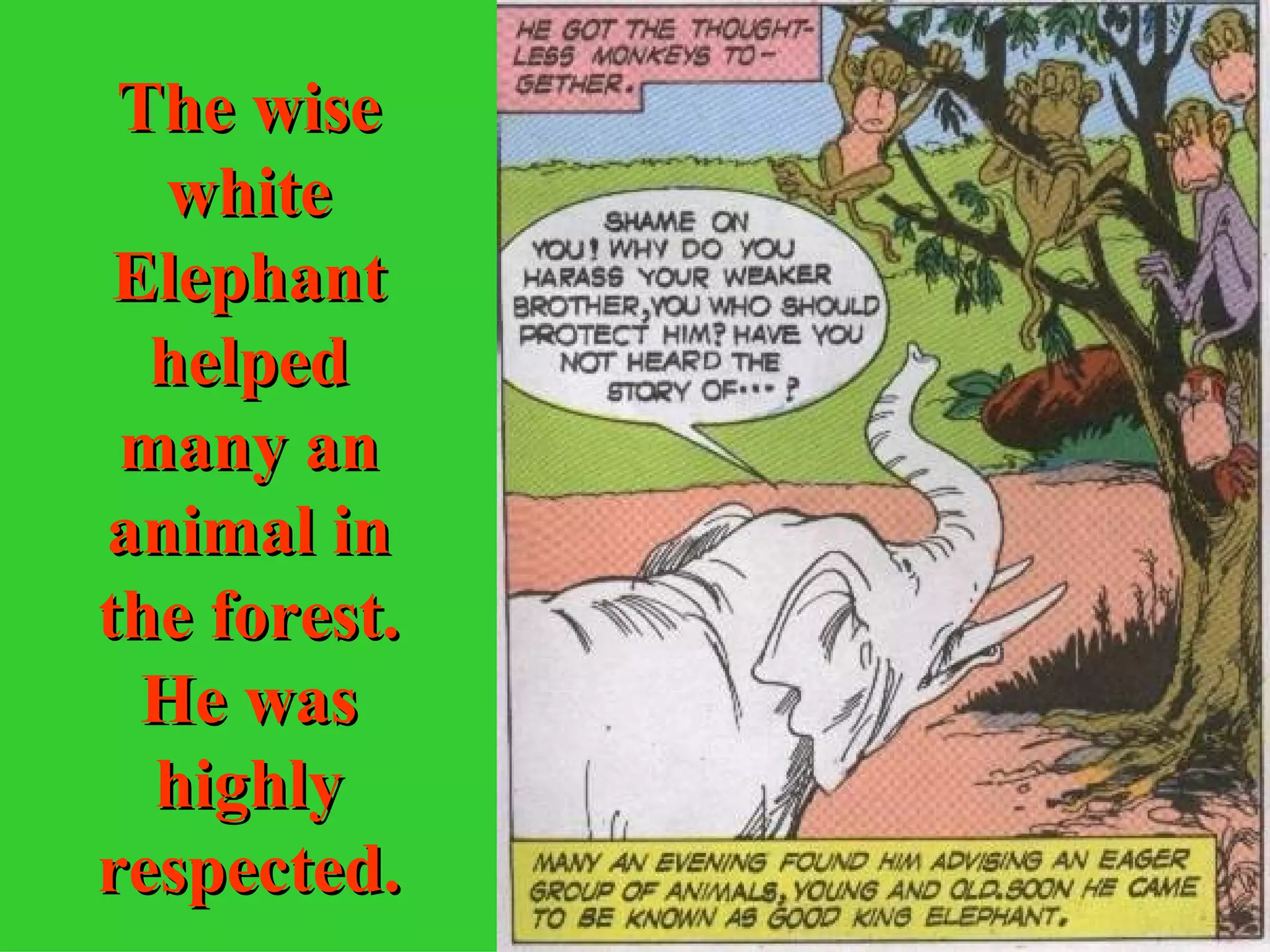 The Elephant And The Greedy Forester | PPS