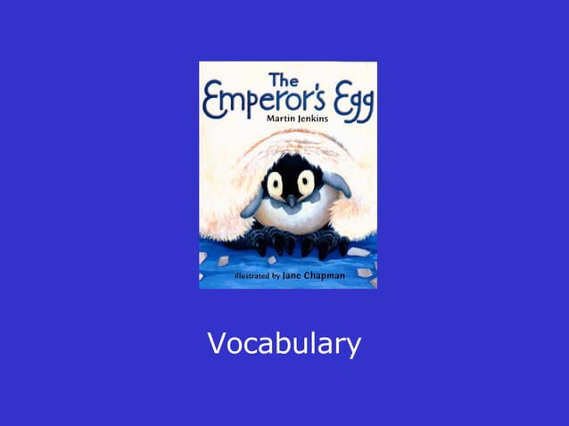 The Emperor’S Egg Vocab | PPT | Food & Drink