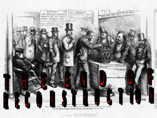End Of Reconstruction