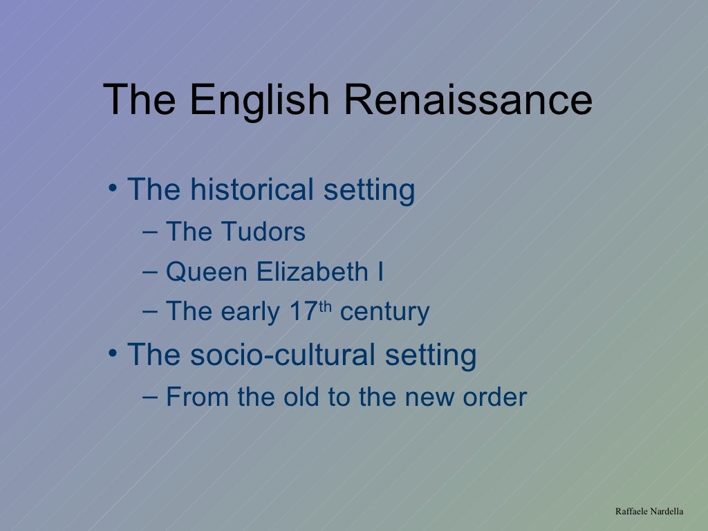 The English Renaissance