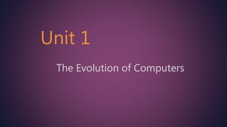 the evolution of computers-chapter review-1 | PPTX