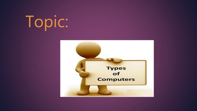Types of computers | PPT