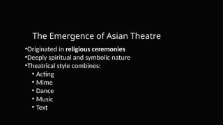 The-Evolution-of-Early-atre-in-Asia.pptx