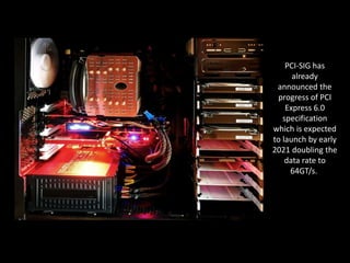 The Evolution of PCI Express® | PPTX