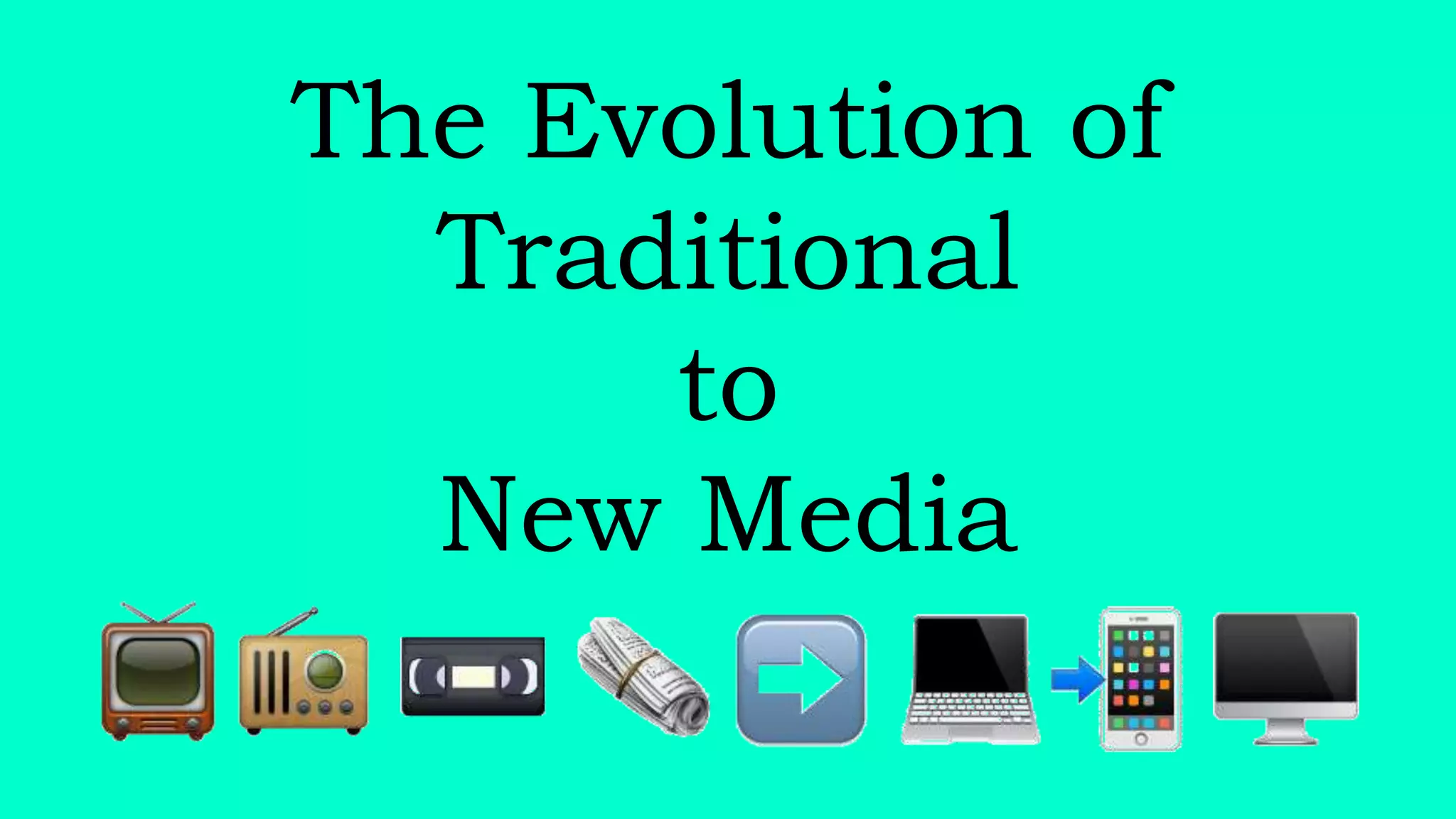 Traditional Media (Media Theory) and New Media | PPTX