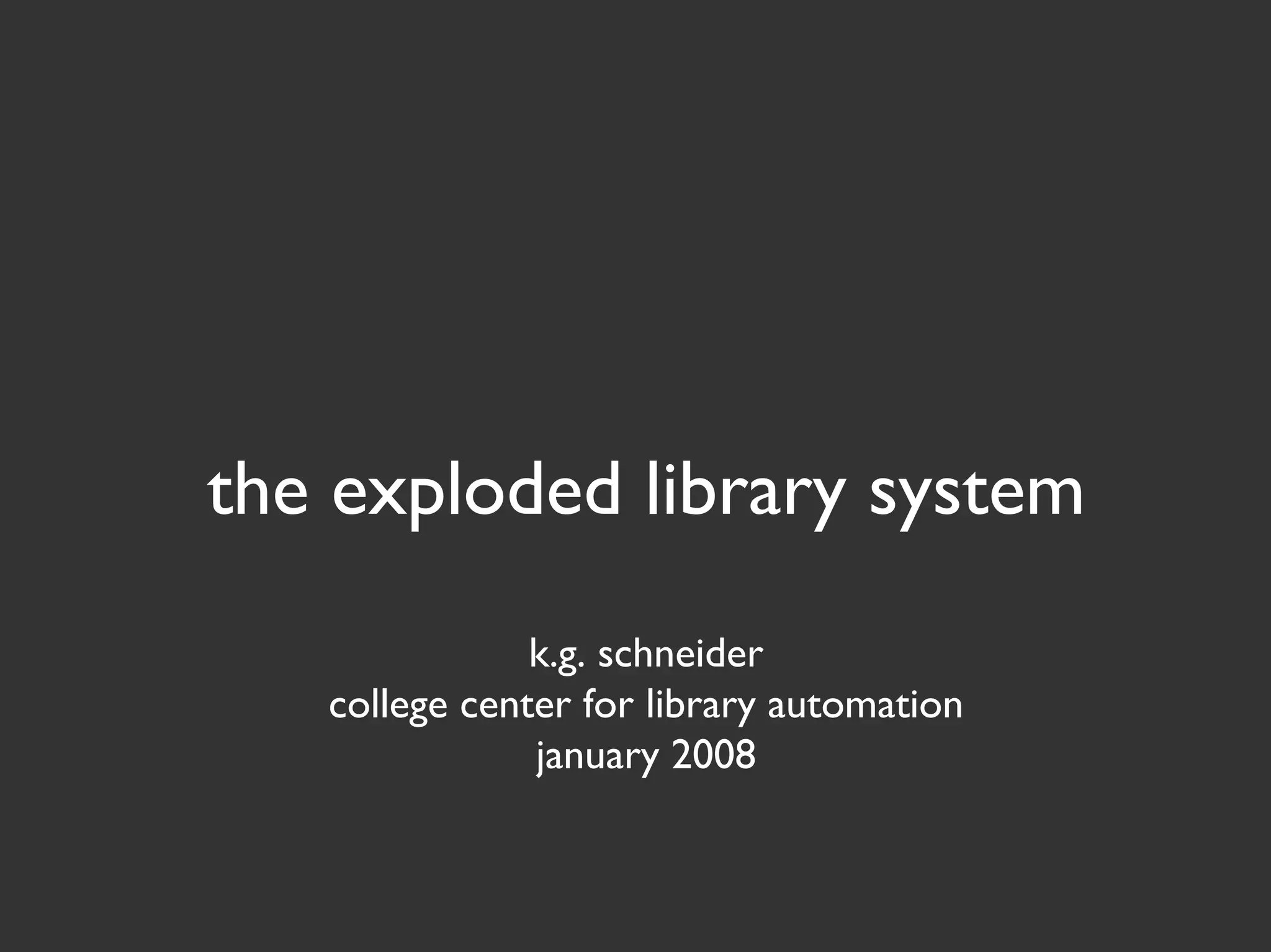 The Exploded Library System | PPT
