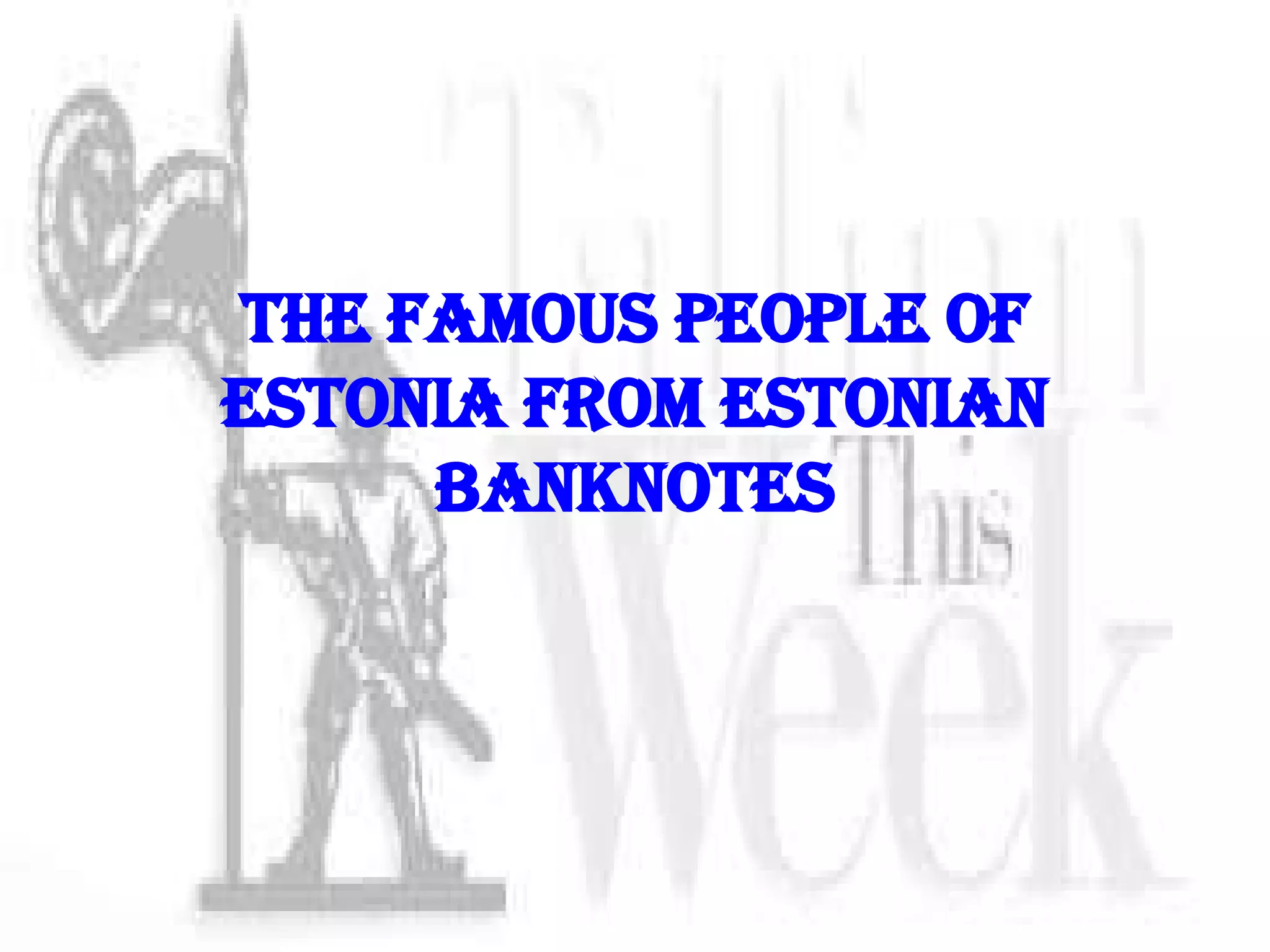 The famous people of Estonia | PPT