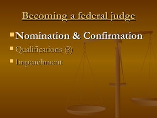 The Federal Judiciary | PPT