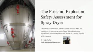 The-Fire-and-Explosion-Safety-Assessment-for-Spray-Dryer.pdf