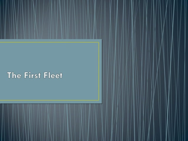 The first-fleet | PPT