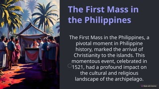 The-First-Mass-in-the-Philippines (1) (1).pptx