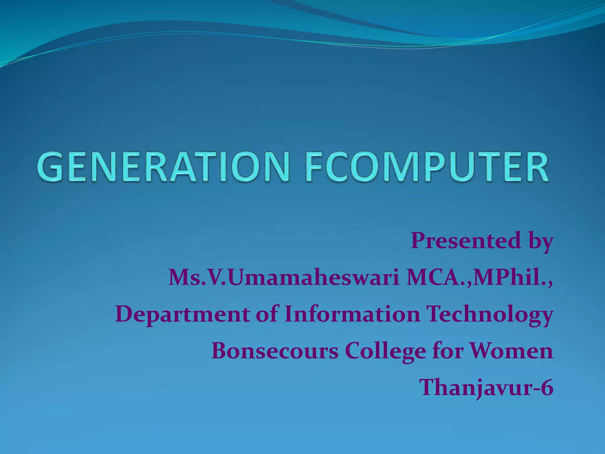 The five-generations-of-computer | PPT