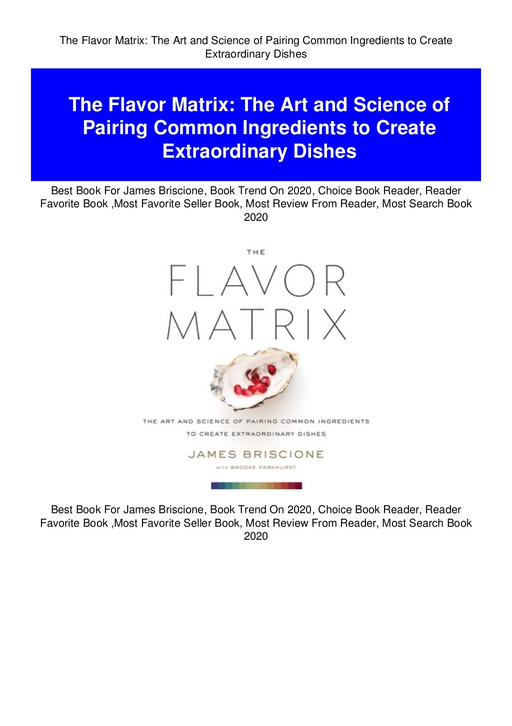 The Flavor Matrix: The Art and Science of Pairing Common Ingredients to ...