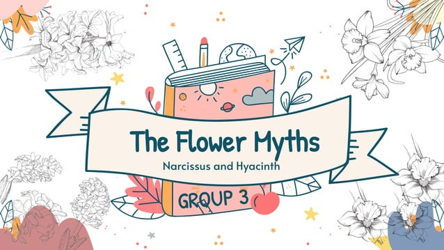 The flower-myths-narcissus-hyacinth-story | PPTX