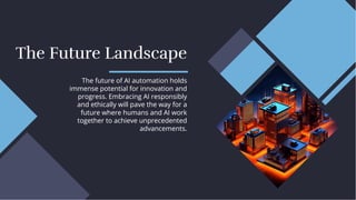 The Future of AI Automation and challenges ahead. | PDF