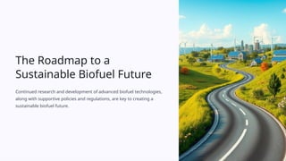 The-Future-of-Biofuel SIMPLE GLIMPSE .pptx