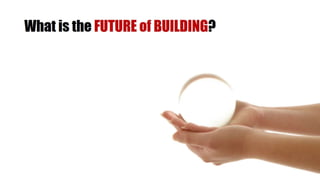 COMMERCIAL CONSTRUCTION MANAGEMENT: The Future of Building | PPTX