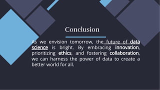 Future of Data Science, trends to know in 2025 | PDF