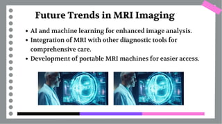 The Future of Diagnostic Imaging With MRI Scanning Centres in ...