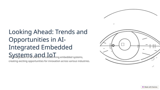 The-Future-of-Embedded-Systems : AI and IOT.pptx