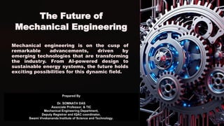 The-Future-of-Mechanical-Engineering.ppt | Business | Business and Finance