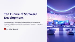 The-Future-of-Software-Development.Presentation | PPTX