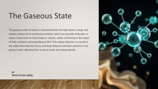 The-Gaseous-State PPTX..(Deviations of Gases) | PPT
