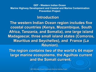 The GEF Western Indian Ocean Marine Highway Development and Coastal and ...