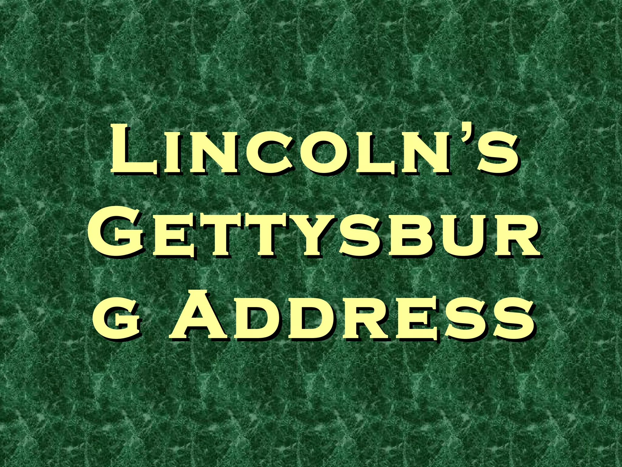 The gettysburg-address | PPT