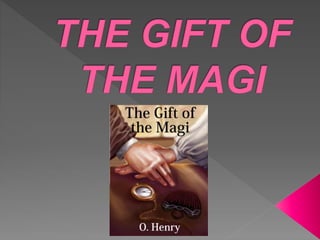 THE GIFT OF THE MAGI written by O. Henry | PPTX