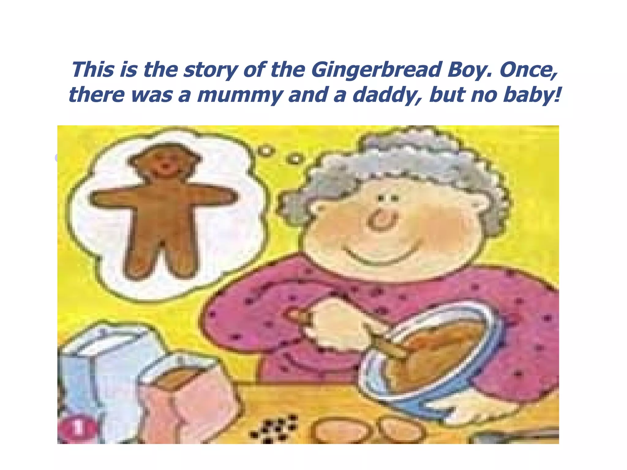 The Gingerbread Boy | PPT
