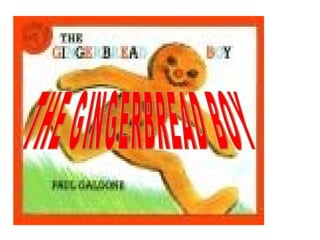 The Gingerbread Boy | PPT