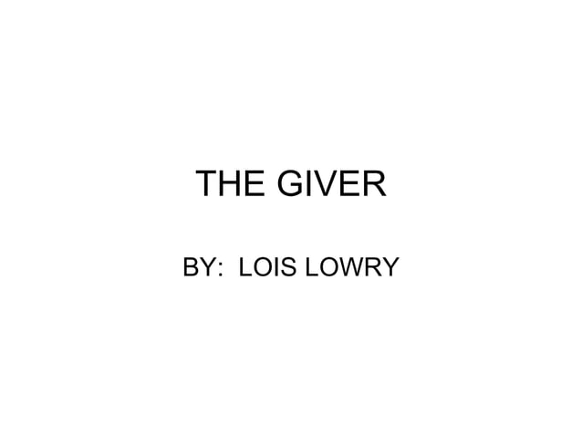 The Giver | PPT | Fiction | Books and Literature
