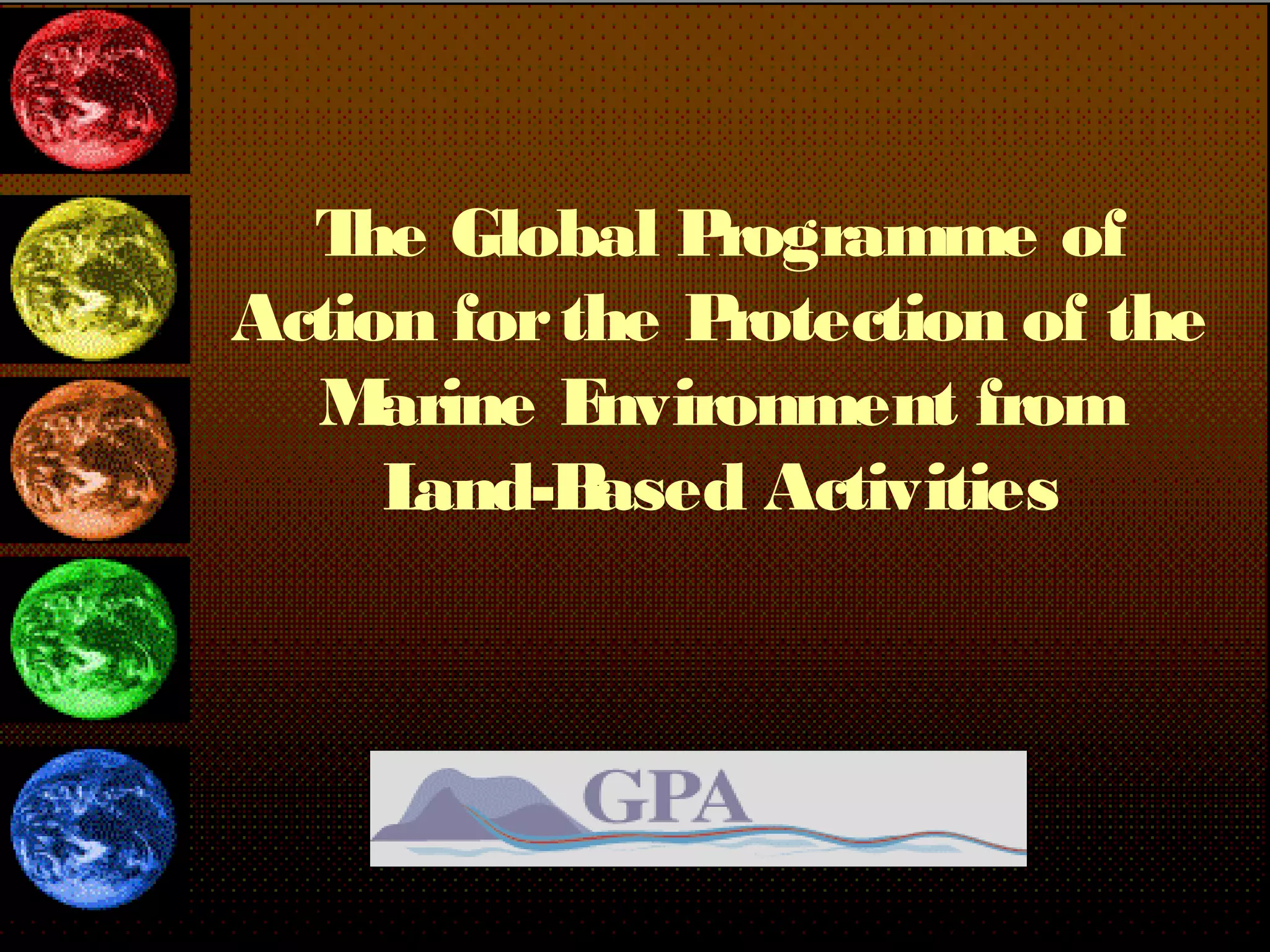 The Global Programme of Action for the Protection of the Marine ...