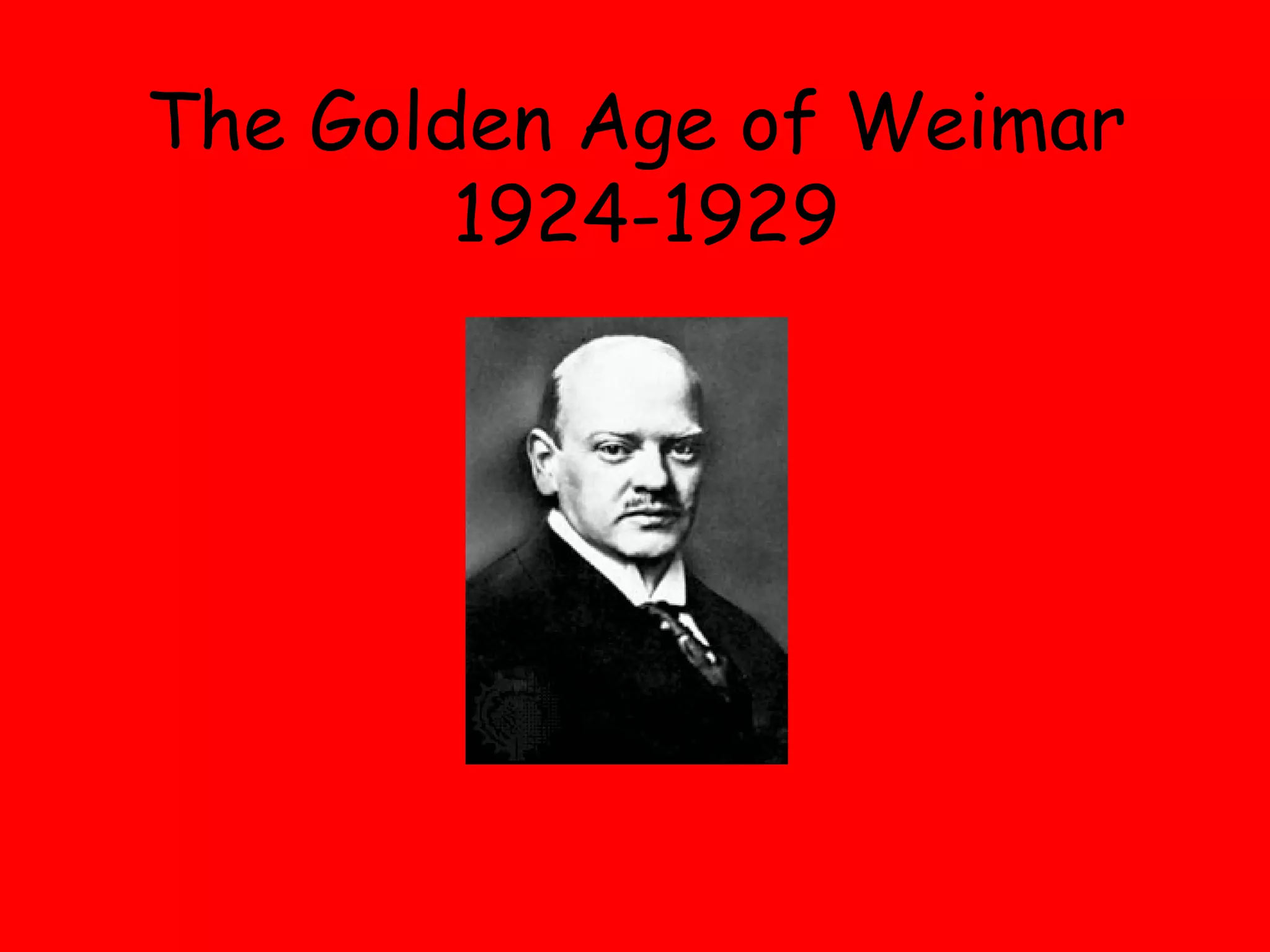 The Golden Age Of Weimar | PPT