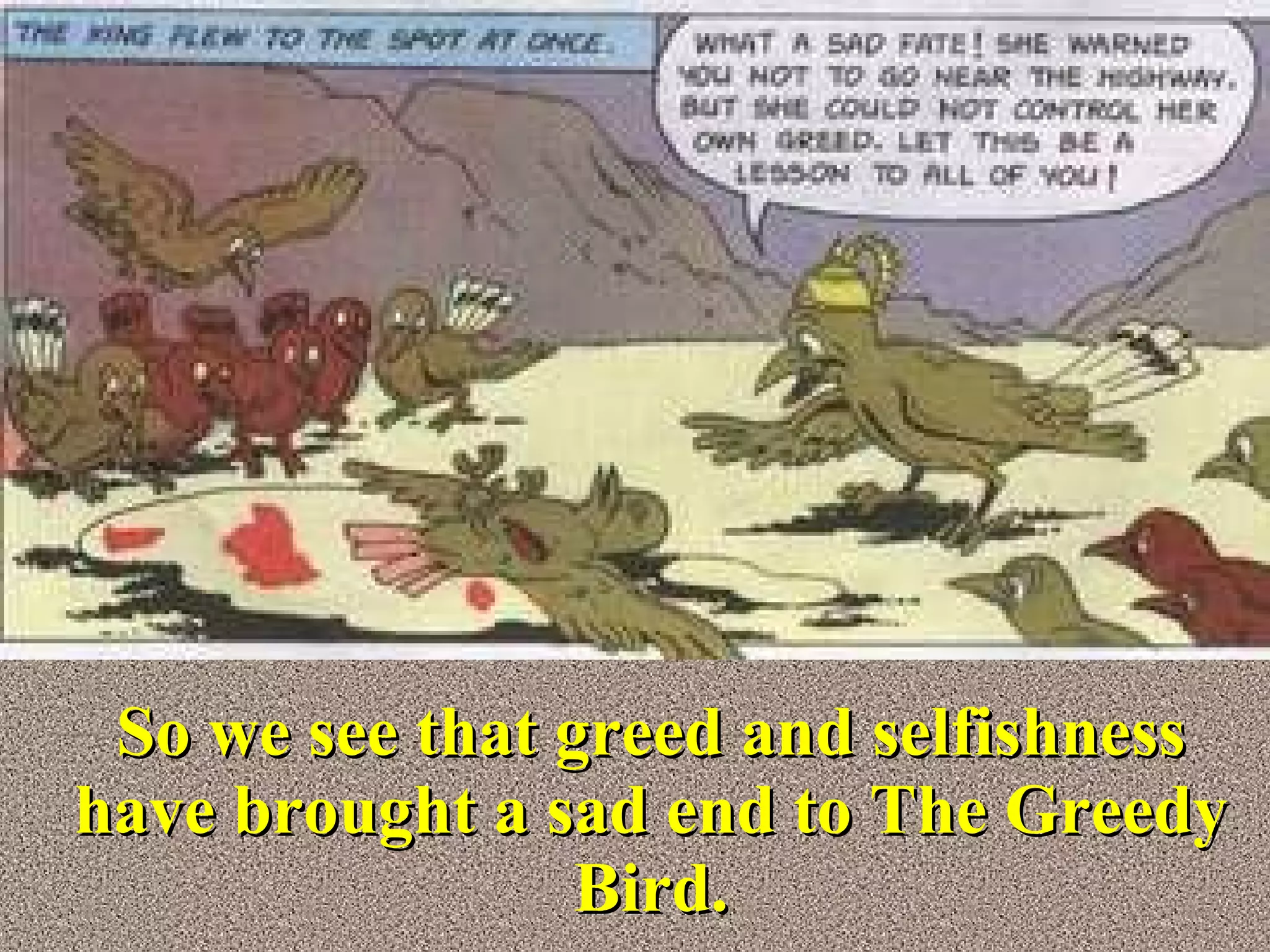 The Greedy Bird | PPS