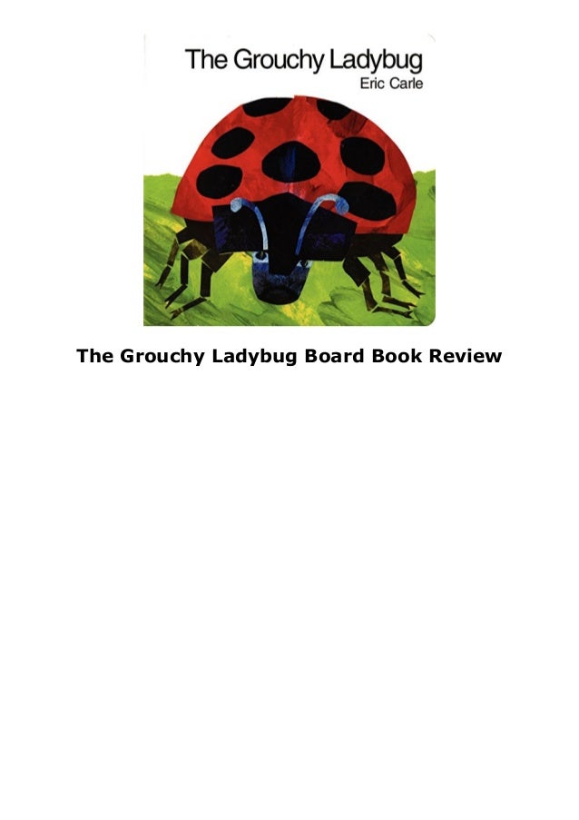 The Grouchy Ladybug Board Book Review