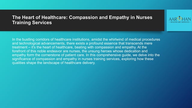 The Heart of Healthcare: Compassion and Empathy in Nurses Training ...