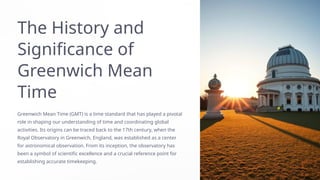 The-History-and-Significance-of-Greenwich-Mean-Time.pptx