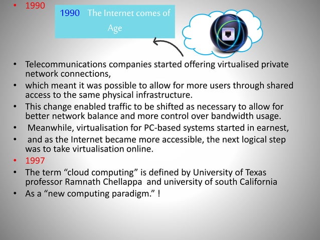 The history-of-cloud-computing | PPSX | Cloud Computing | Internet
