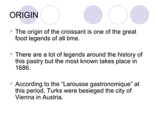 The History Of Croissants | PPT
