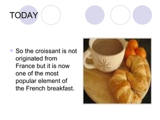 The History Of Croissants | PPT