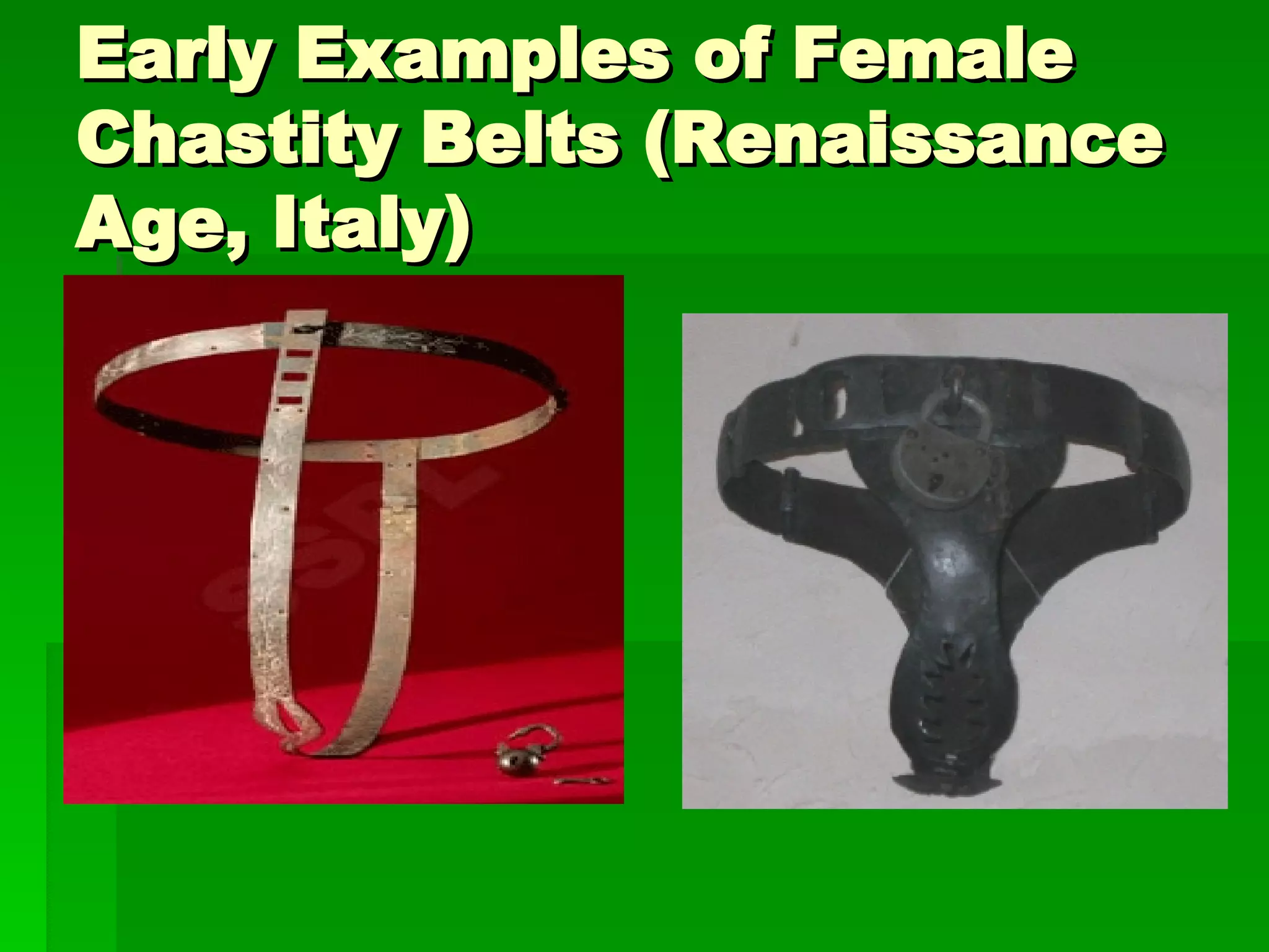 The History Of The Chastity Belt | PPT