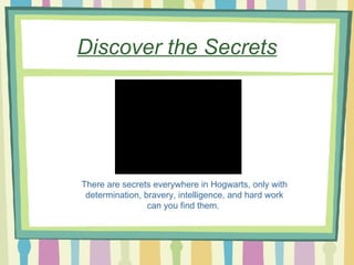 The Hogwarts School Of Witchcraft And Wizardry | PPT