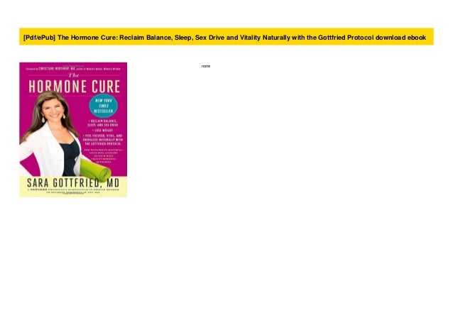 [pdf Epub] The Hormone Cure Reclaim Balance Sleep Sex Drive And