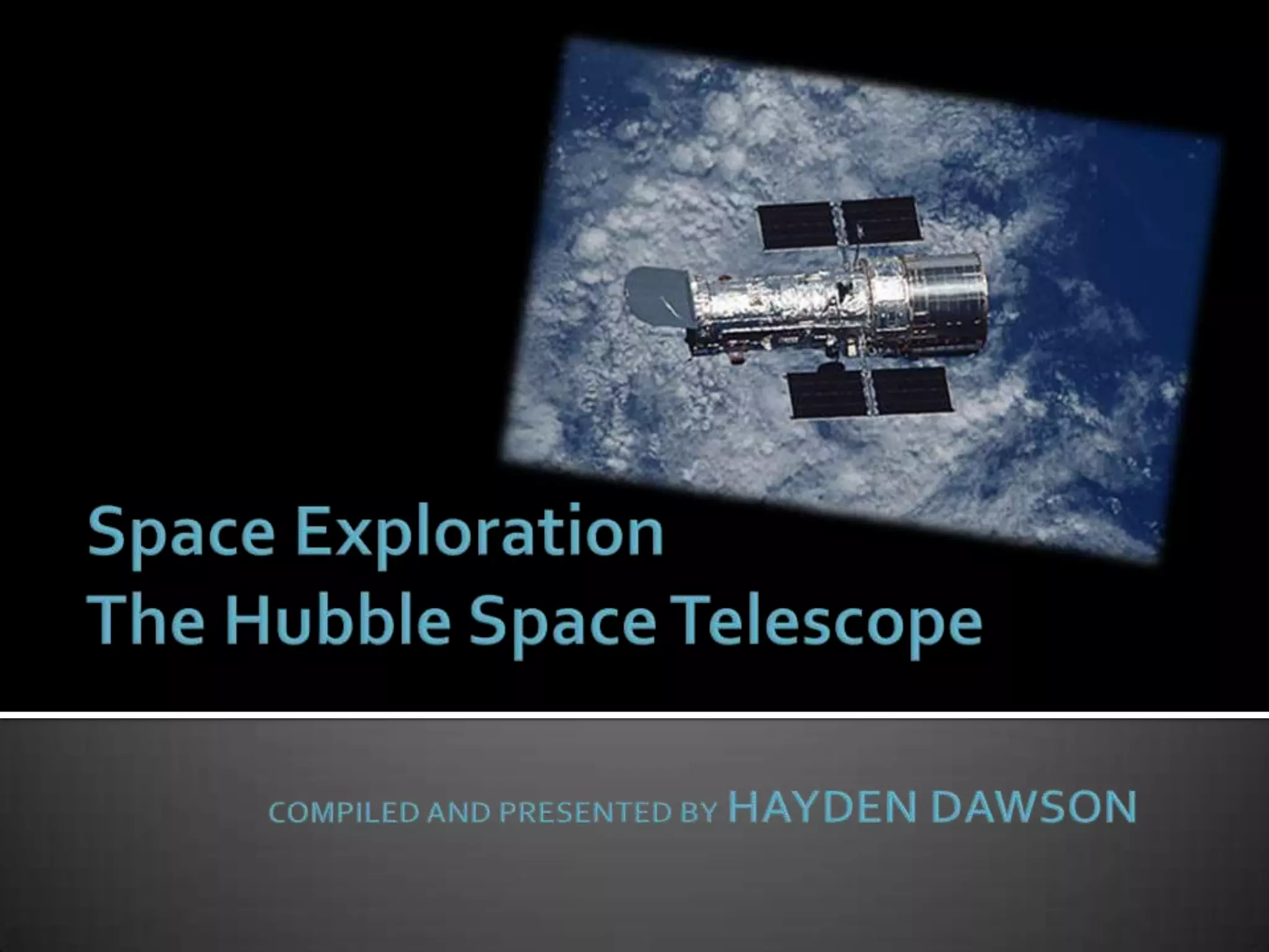The Hubble Space Telescope | PPT