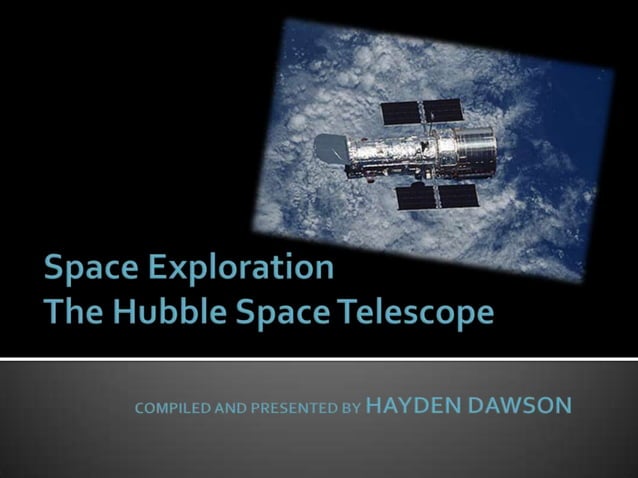 The Hubble Space Telescope | PPT