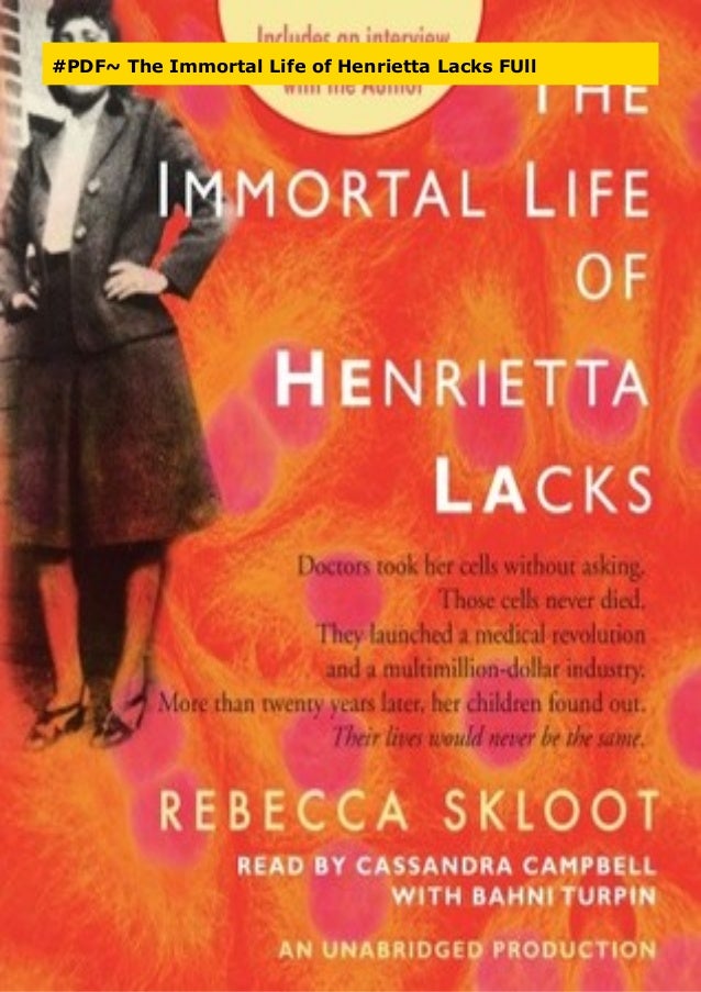 #PDF~ The Immortal Life of Henrietta Lacks FUll